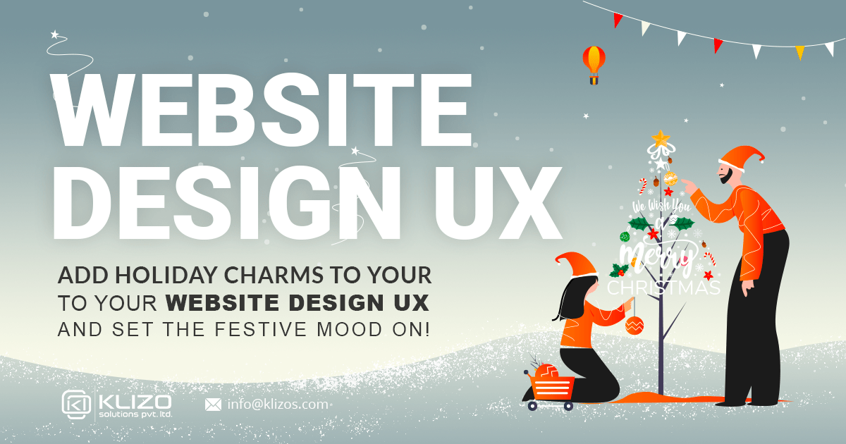 How To Make Web Design Ux Ready For This Holiday Season Klizos Web