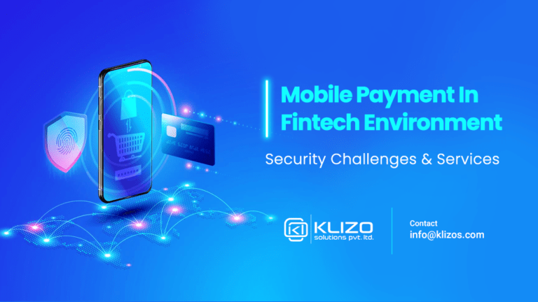 Guide 101: Mobile Payment In Fintech Environment - Klizos | Web, Mobile ...